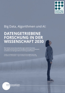 Big Data, Algorithmen und AI: Datengetriebene Forschung in der Wissenschaft 2030 - fteval repository